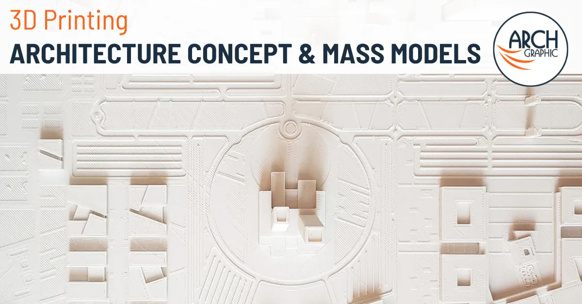 Architecture Concept & Mass | 3D PRINT