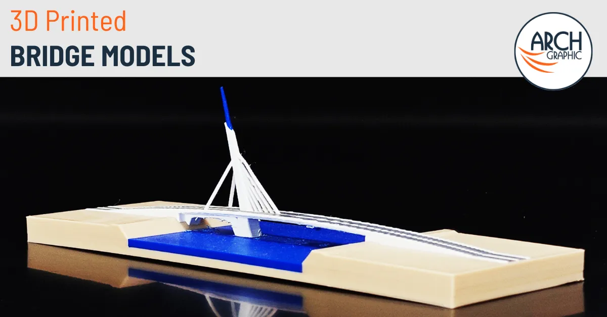 3d printed massing and concept bridges models